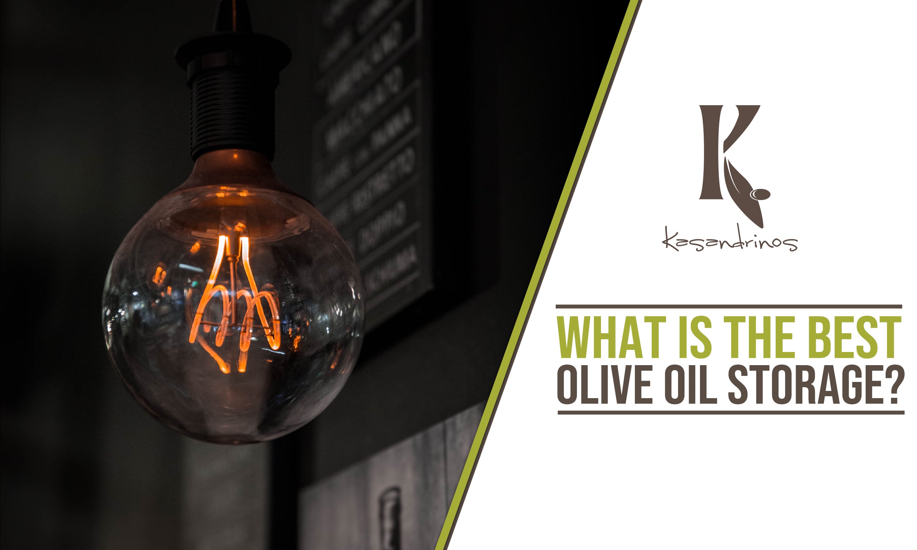 What is the Best Olive Oil Storage? – Kasandrinos International